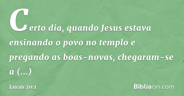Lucas 20:1 - Bíblia