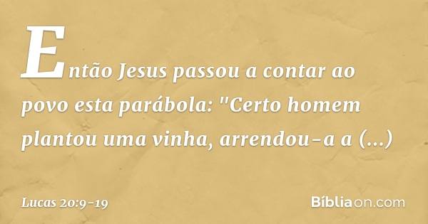 Lucas 20:9-19 - Bíblia