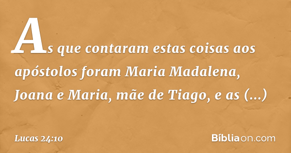 Lucas 24:10 - Bíblia