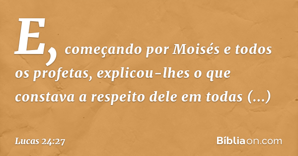 Lucas 24:27 - Bíblia