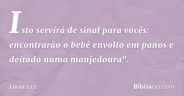 Lucas 2:12 - Bíblia