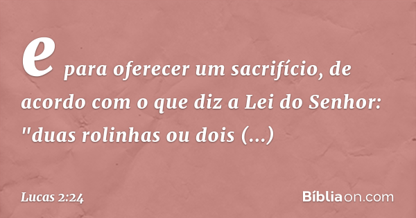 Lucas 2:24 - Bíblia