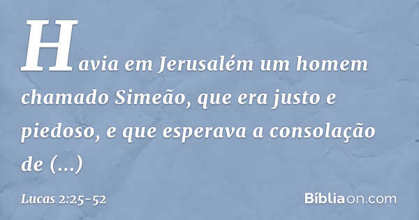 Lucas 2:25-52 - Bíblia