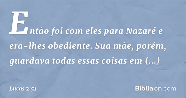 Lucas 2:51 - Bíblia