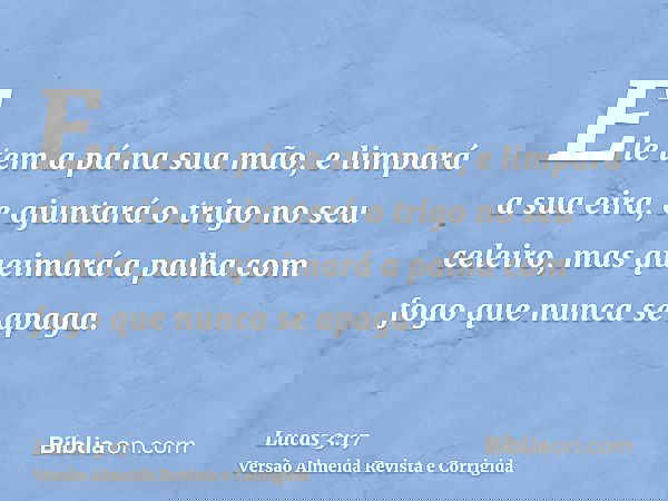 Lucas 3:17 - Bíblia