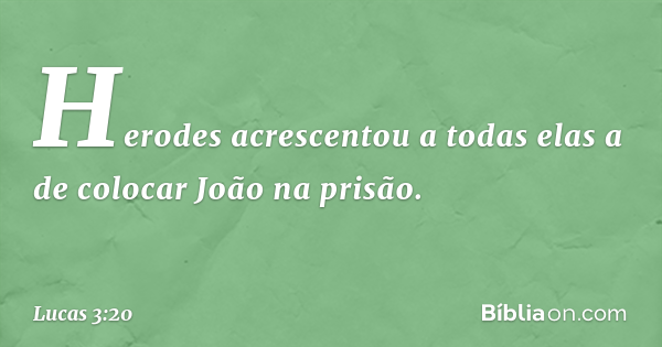 Lucas 3:20 - Bíblia
