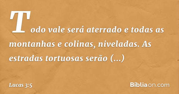 Lucas 3:5 - Bíblia