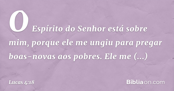 Lucas 4:18 - Bíblia