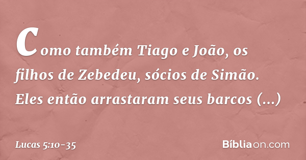 Lucas 5:10-35 - Bíblia