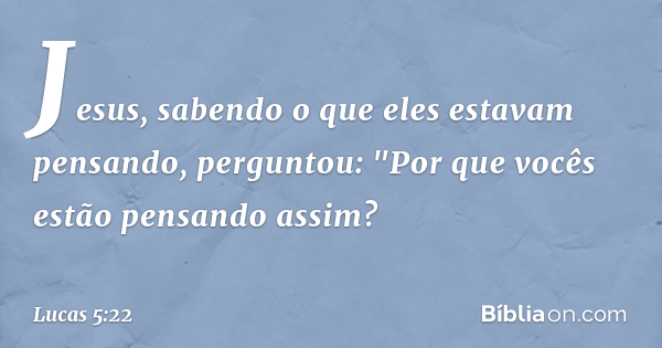 Lucas 5:22 - Bíblia
