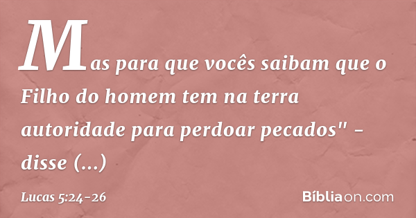 Lucas 5:24-26 - Bíblia