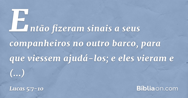 Lucas 5:7-10 - Bíblia