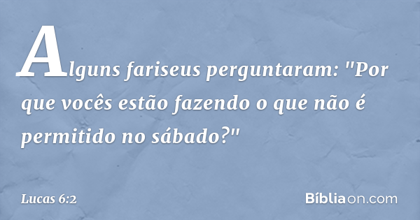 Lucas 6:2 - Bíblia