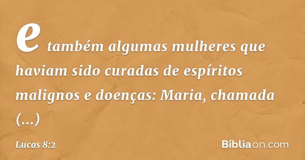 Lucas 8:2 - Bíblia