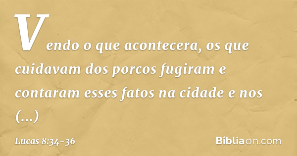Lucas 8:34-36 - Bíblia