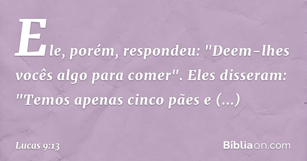 Lucas 9:13 - Bíblia