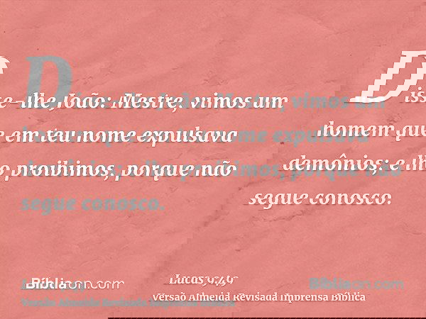 Lucas 9:49 - Bíblia