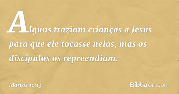 Marcos 10:13 - Bíblia