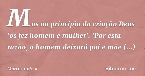 Marcos 10:6-9 - Bíblia