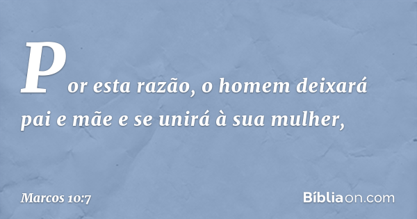 Marcos 10:7 - Bíblia
