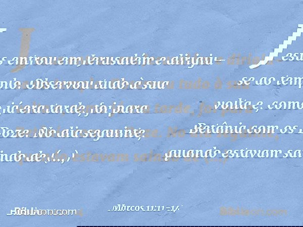 Marcos 11:11-14 - Bíblia