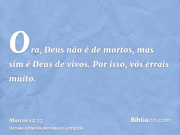 Marcos 12:27 - Bíblia