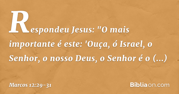 Marcos 12:29-31 - Bíblia