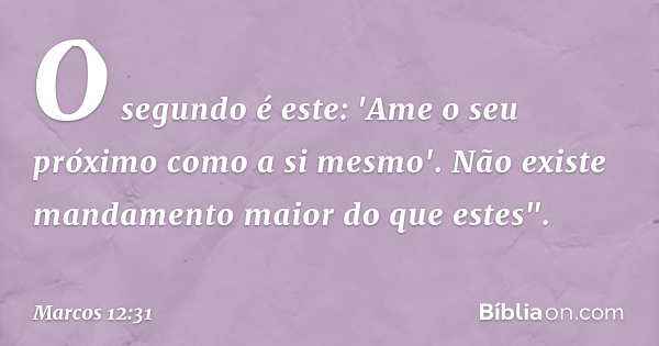 Marcos 12:31 - Bíblia