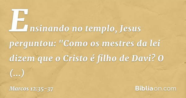 Marcos 12:35-37 - Bíblia