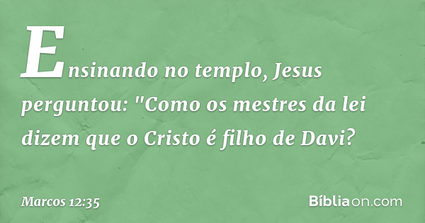 Marcos 12:35 - Bíblia