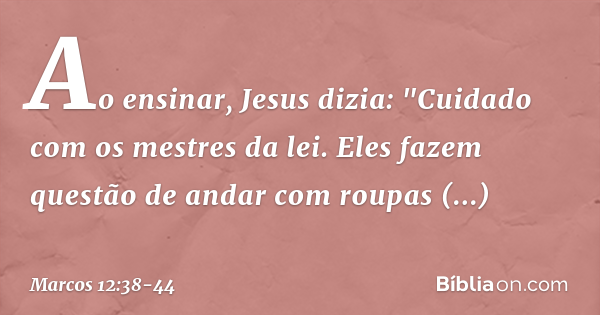 Marcos 12:38-44 - Bíblia