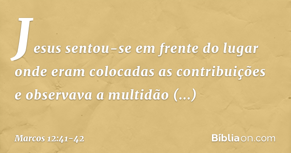 Marcos 12:41-42 - Bíblia