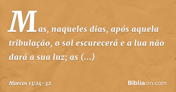 Marcos 13:24-32 - Bíblia