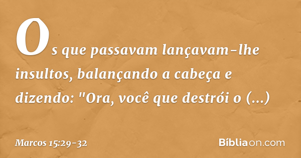 Marcos 15:29-32 - Bíblia