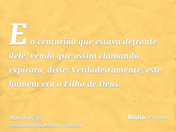 Marcos 15:39 - Bíblia