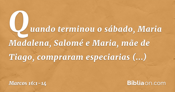 Marcos 16:1-14 - Bíblia