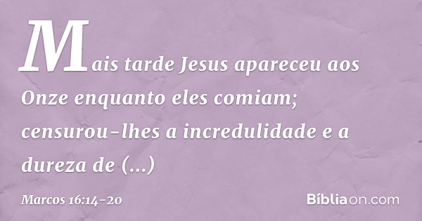 Marcos 16:14-20 - Bíblia