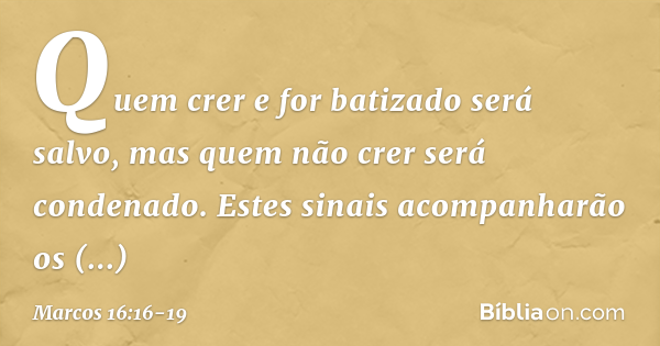 Marcos 16:16-19 - Bíblia