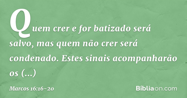 Marcos 16:16-20 - Bíblia
