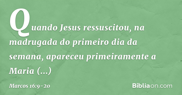Marcos 16:9-20 - Bíblia