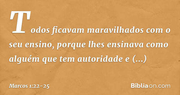 Marcos 1:22-25 - Bíblia