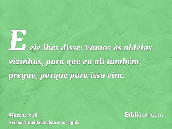 Marcos 1:38 - Bíblia