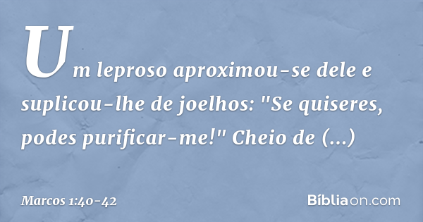 Marcos 1:40-42 - Bíblia