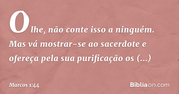 Marcos 1:44 - Bíblia