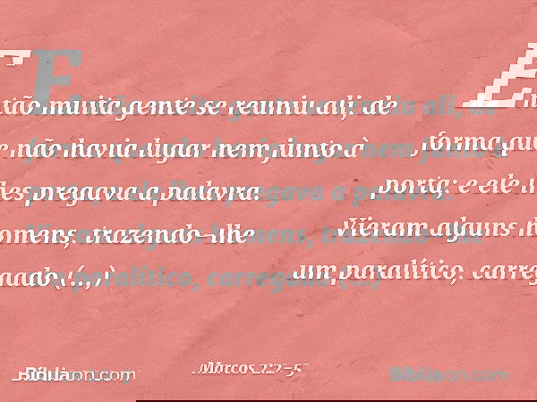 Marcos 2:2-5 - Bíblia