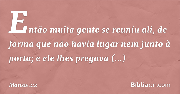 Marcos 2:2 - Bíblia