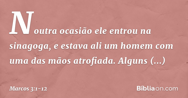 Marcos 3:1-12 - Bíblia