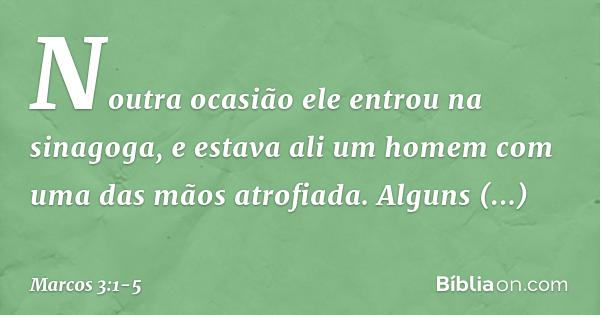 Marcos 3:1-5 - Bíblia