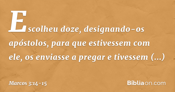Marcos 3:14-15 - Bíblia
