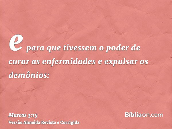 Marcos 3:15 - Bíblia